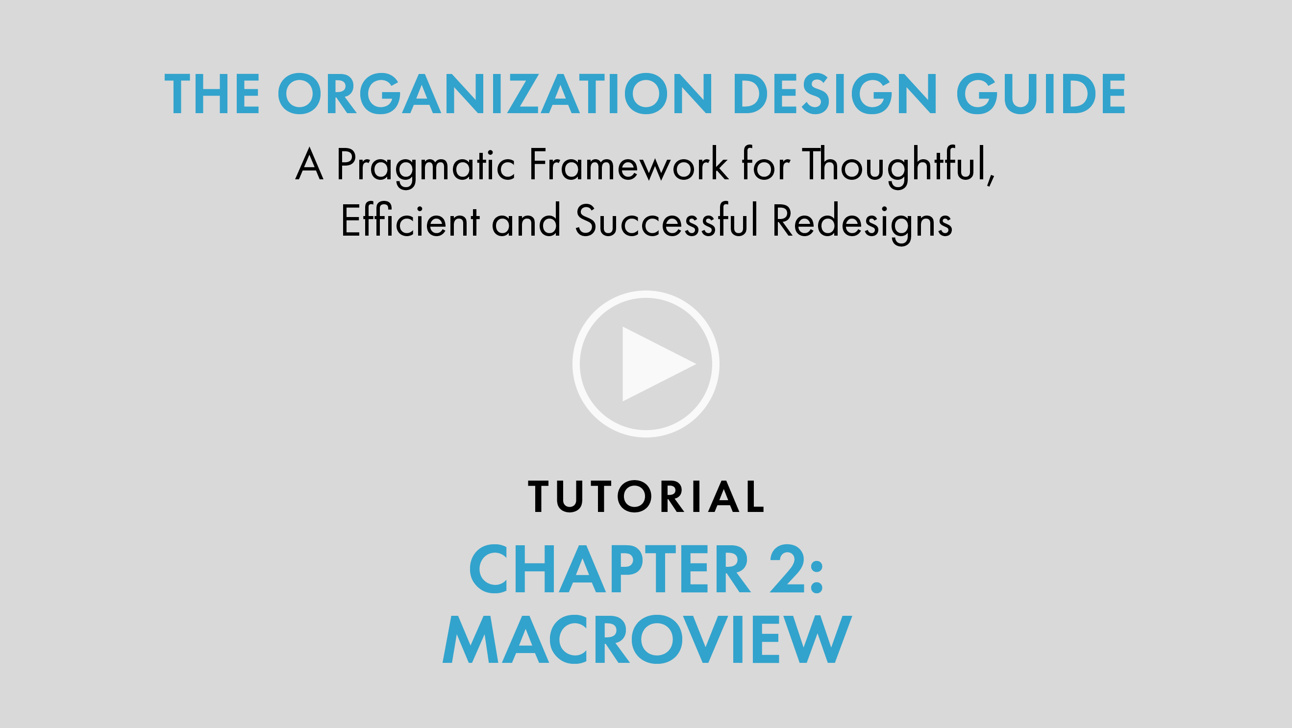 The Organization Design Guide | A Pragmatic Framework for Thoughtful ...